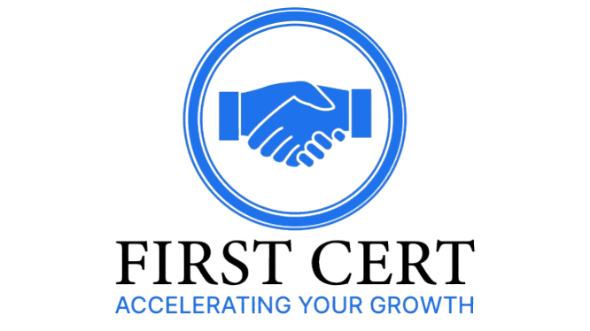 FirstCert Certification-Accelerate Your Growth